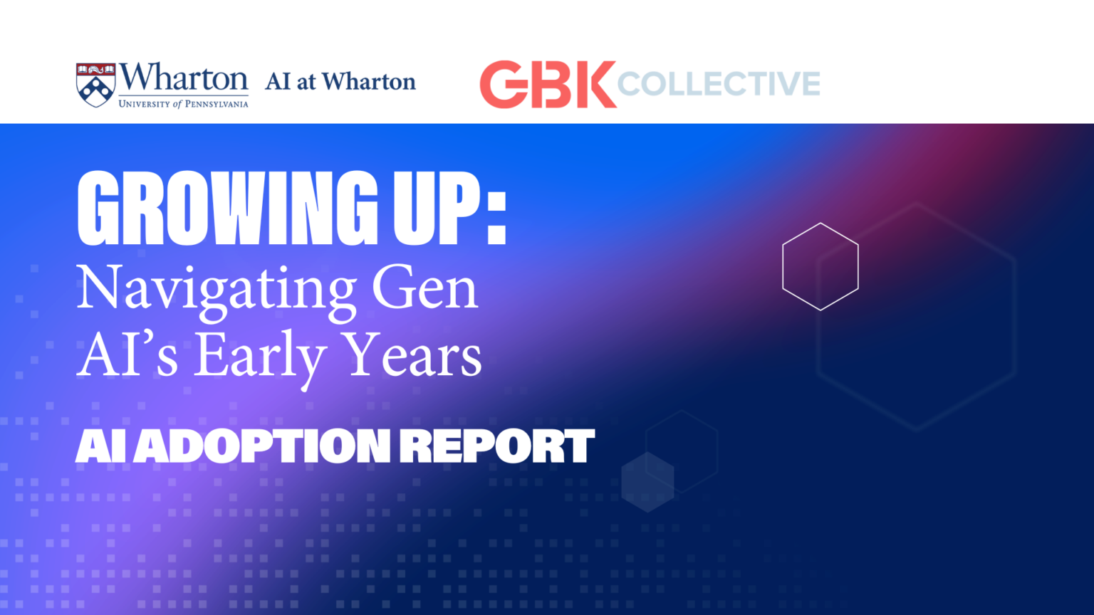 Navigating Generative AI's Early Years – AI Adoption Report - AI at Wharton